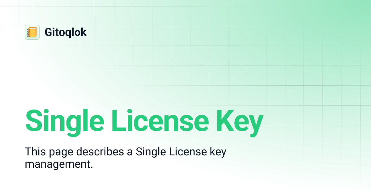 Single License Key | Gitoqlok